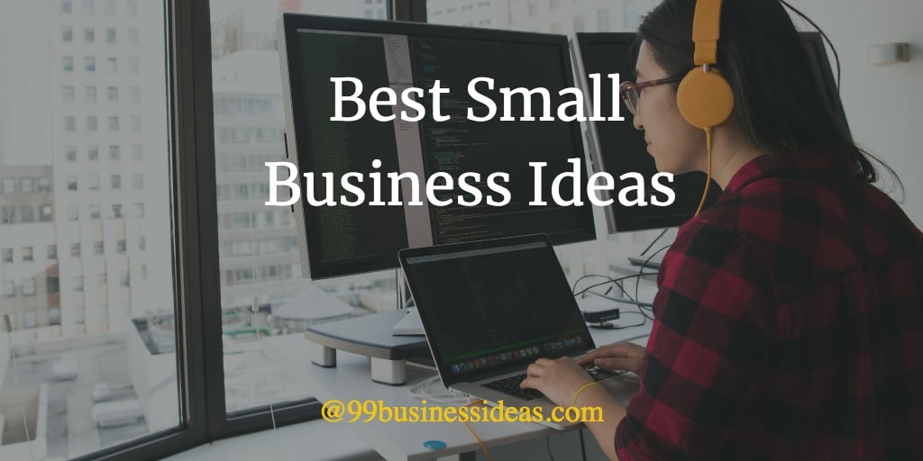 Best 50 Small Business Ideas in 2025 - 99BusinessIdeas