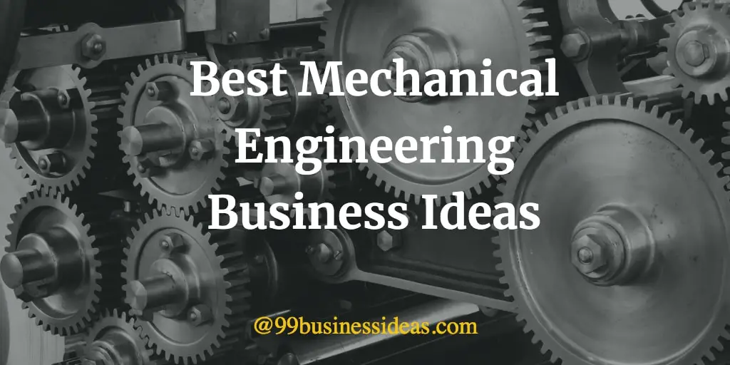 Best 38 Mechanical Engineering Business Ideas In 2024 best-38-mechanical-engineering-business-ideas-in-2024