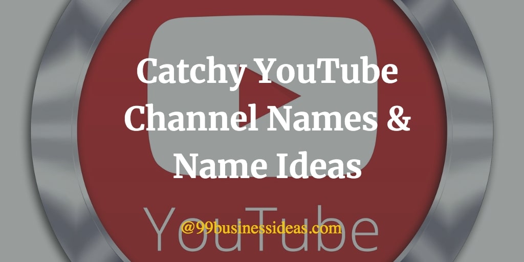 500 Powerful YouTube Channel Names And Name Ideas
